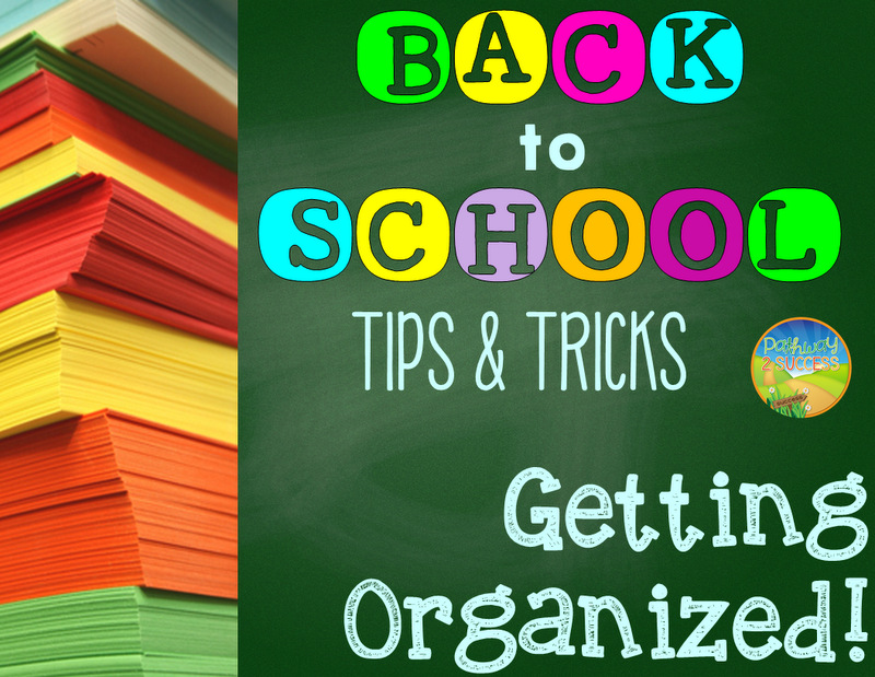 Back to School Planning Tip #4: Getting Organized - The Pathway 2 Success