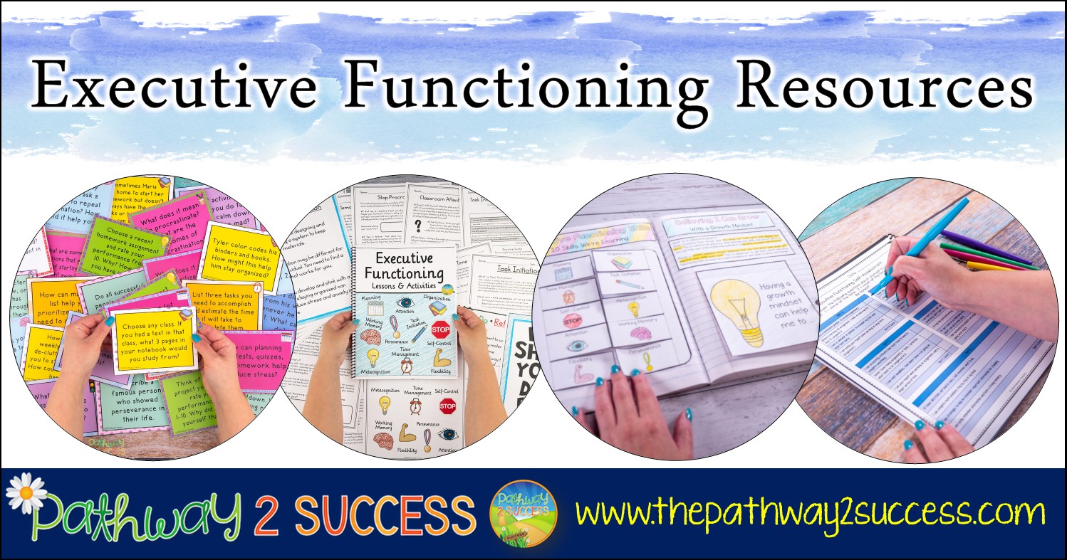Executive Functioning Resources - The Pathway 2 Success