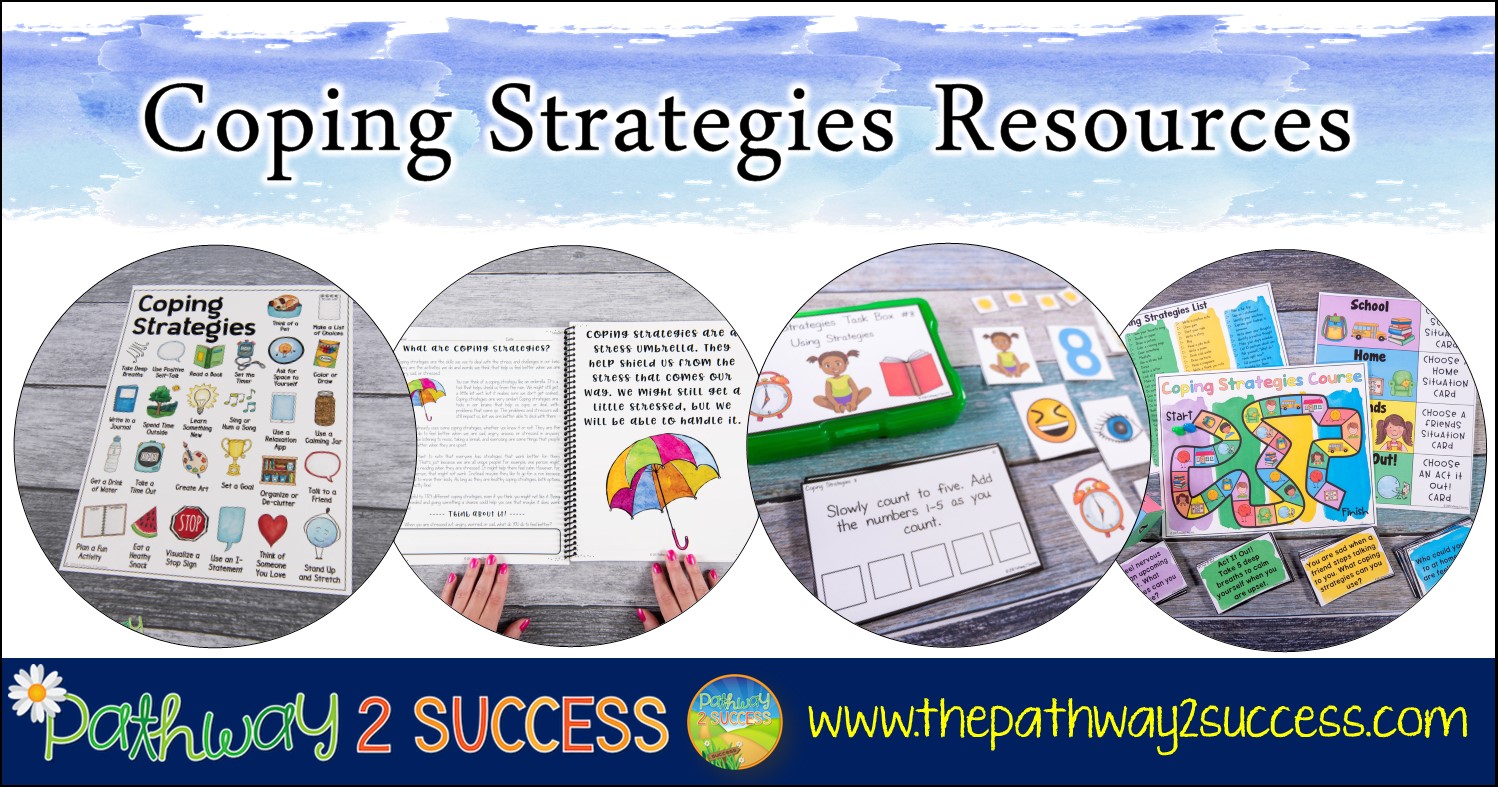 Coping Strategies Resources - The Pathway 2 Success Coping Strategies Resources - The Pathway 2 Success