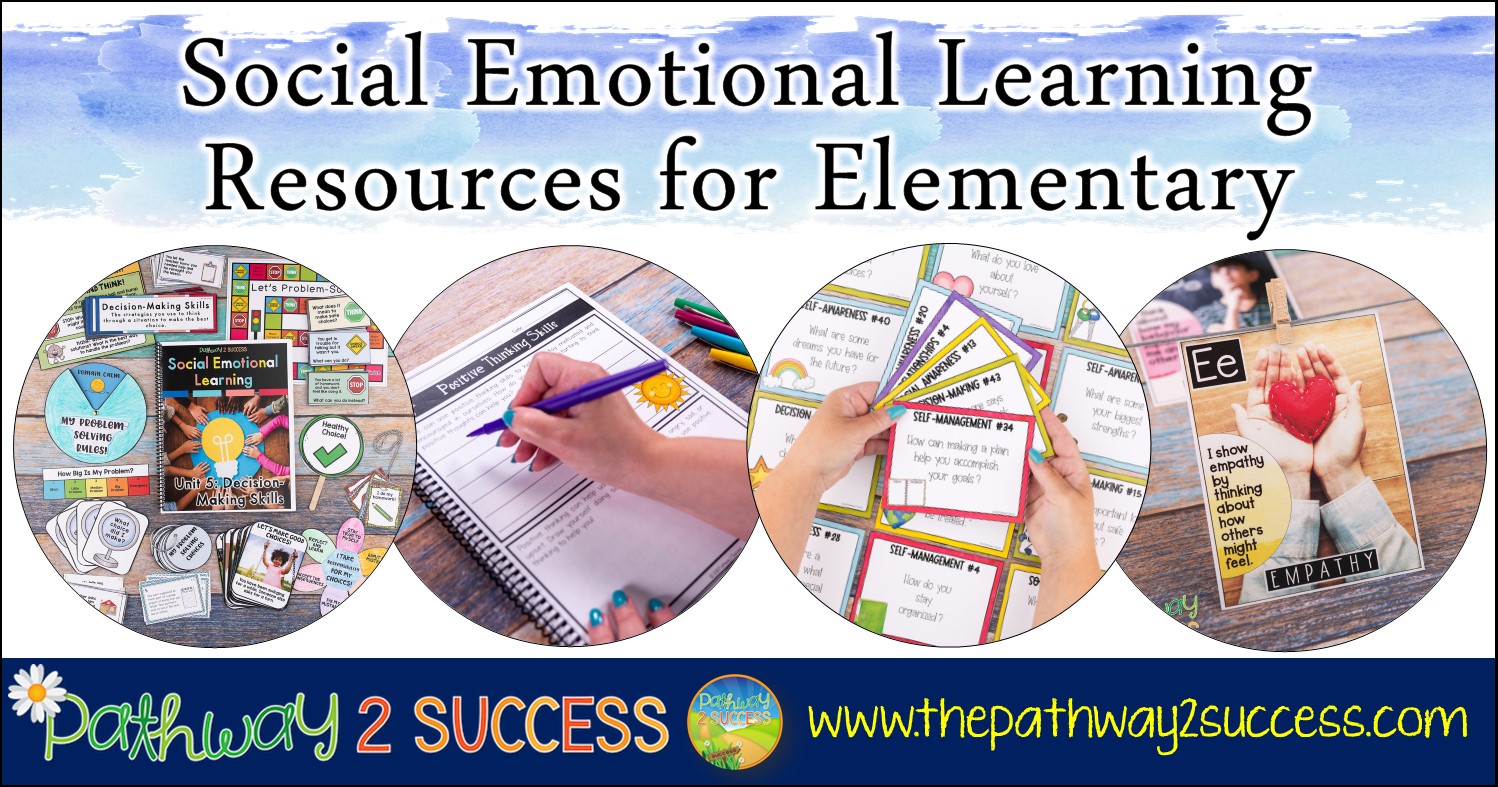 Social Emotional Learning Resources for Elementary - The Pathway 2 Success