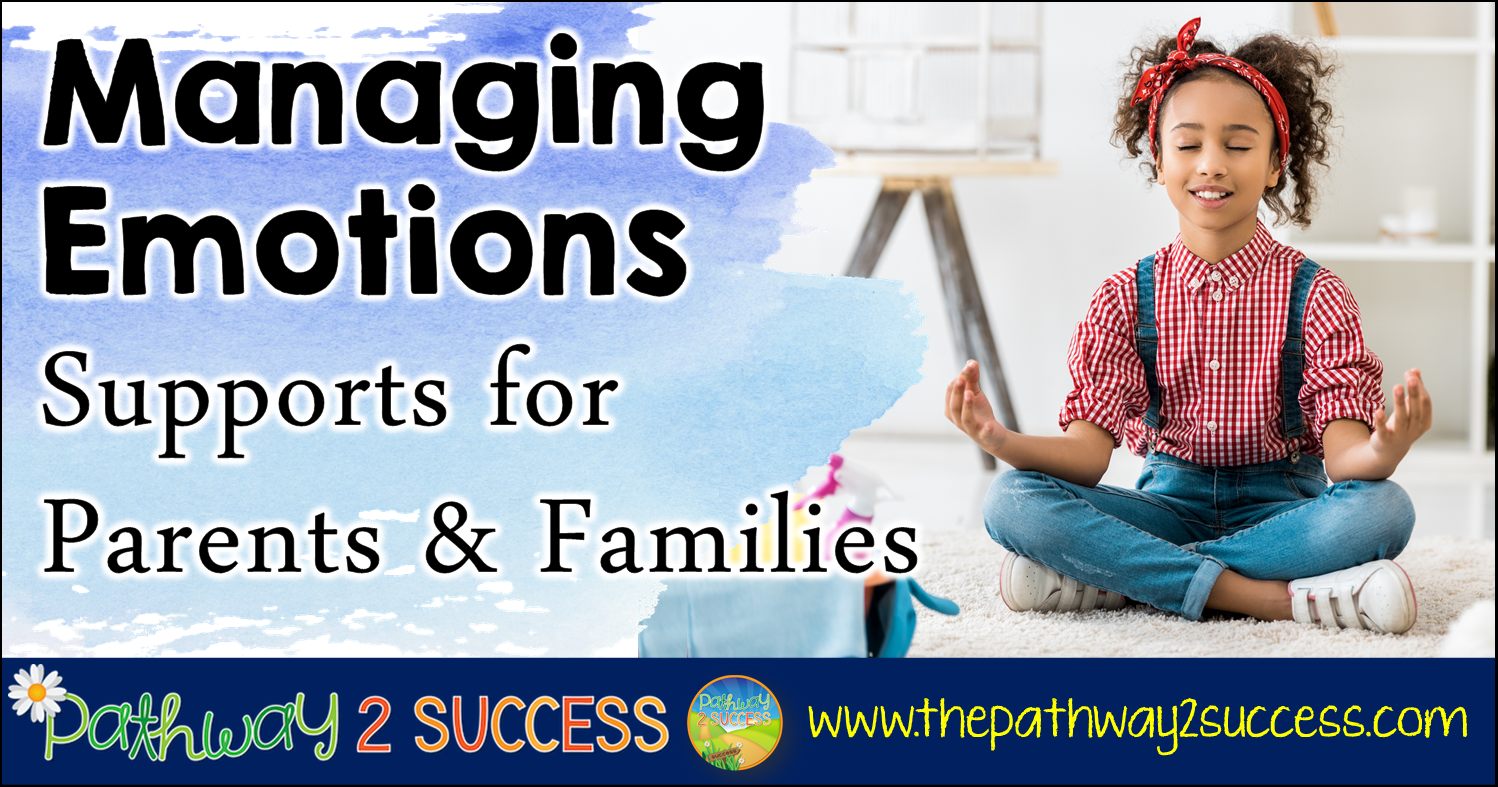 Parent Support for Managing Emotions - The Pathway 2 Success